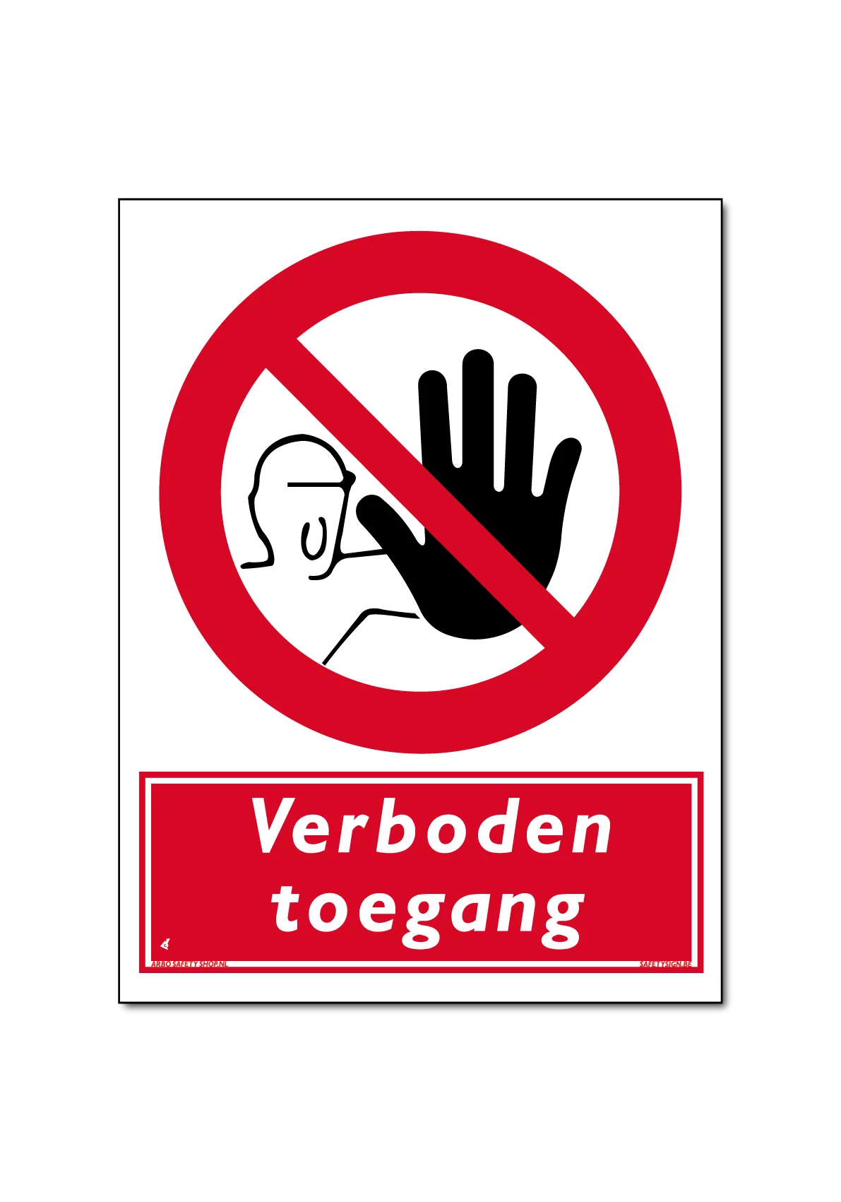 Verbodsborden & stickers - bestel ze op Mijnnaamplaat.nl