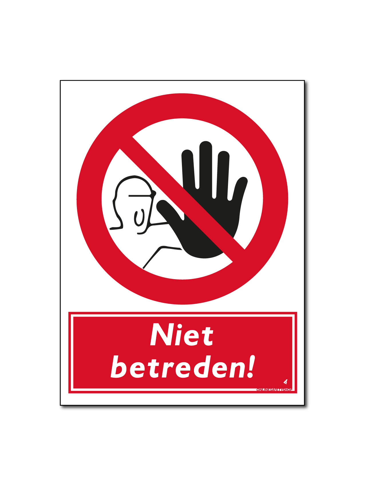 Niet Betreden! - Blijf Veilig en Houd Afstand - Mijnnaamplaat.nl